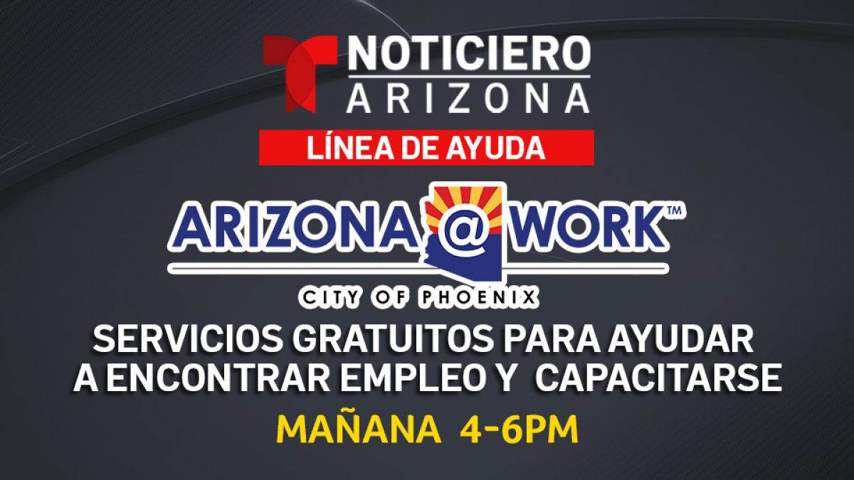 Arizona: Línea de ayuda para encontrar empleo y formación – Telemundo ...